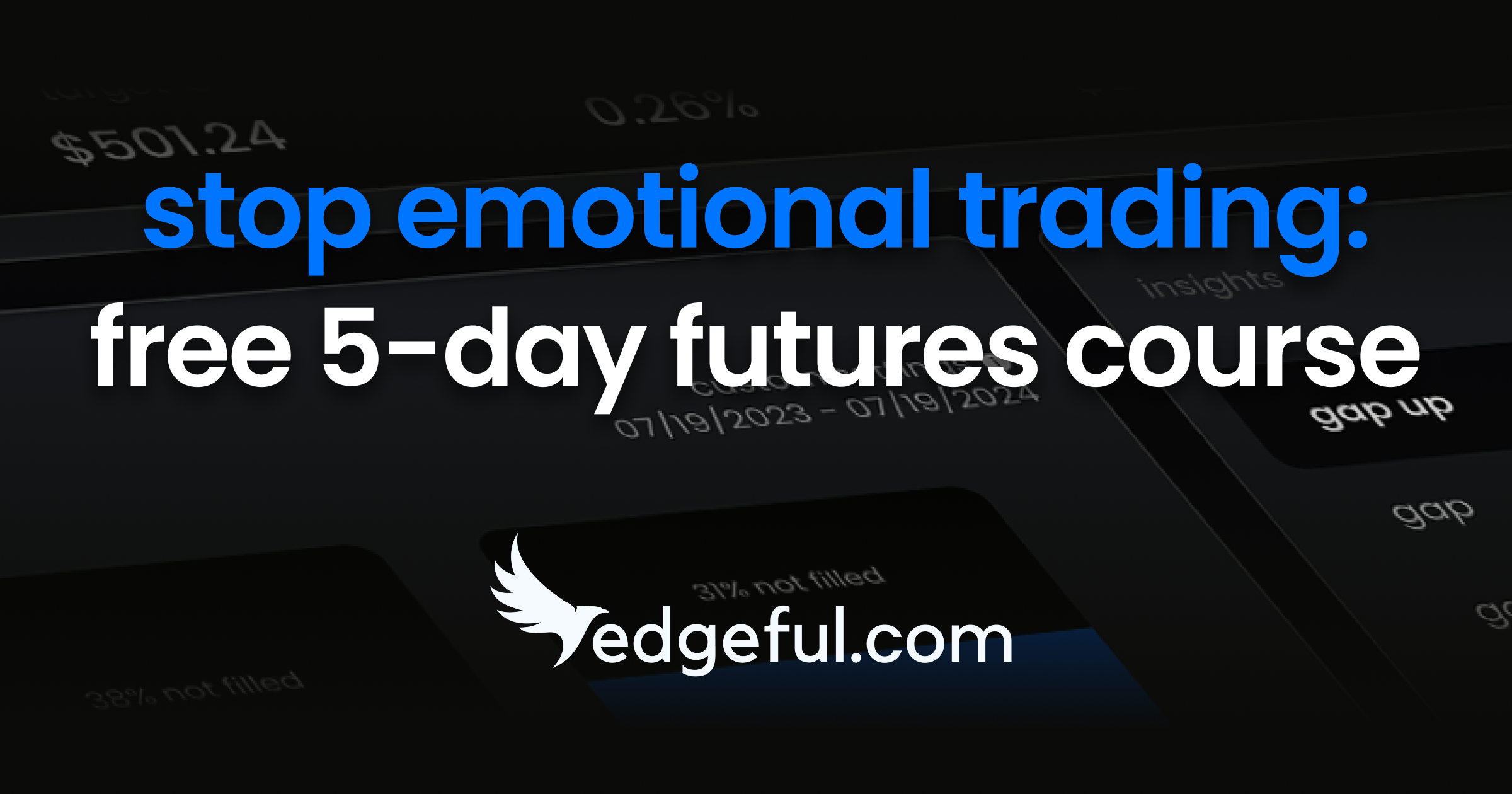 futures trading free course | edgeful
